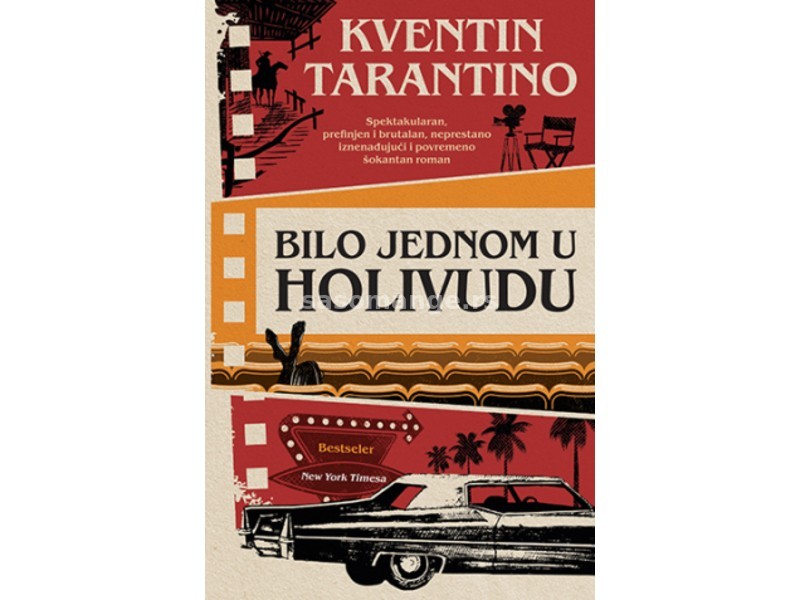 Bilo jednom u Holivudu - Kventin Tarantino NOVO!!!