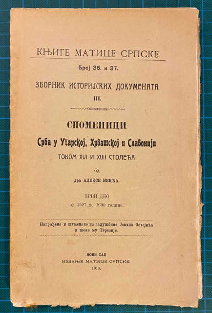 Spomenici Srba u Ugarskoj, Hrvatskoj i Slavoniji tokom XVI i XVIII stoleca - Aleksa Ivic