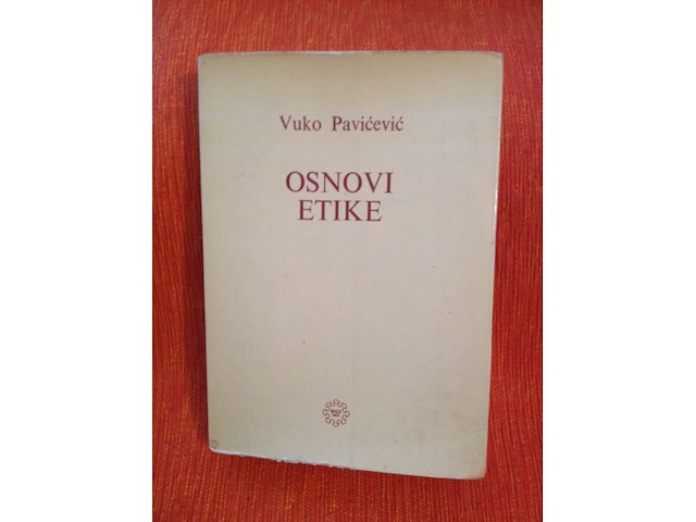 Osnovi etike Vuko Pavićević