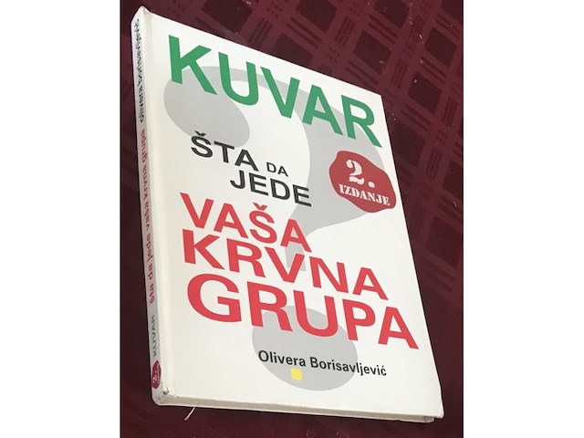 Šta da jede vaša krvna grupa-Olivera Borisavljević