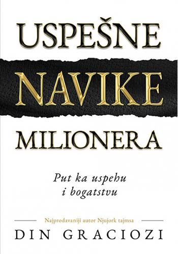 Uspešne navike milionera – Din Graciozi