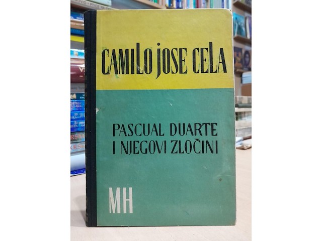 Pascual Duarte i njegovi zločini - Camilo Jose Cela