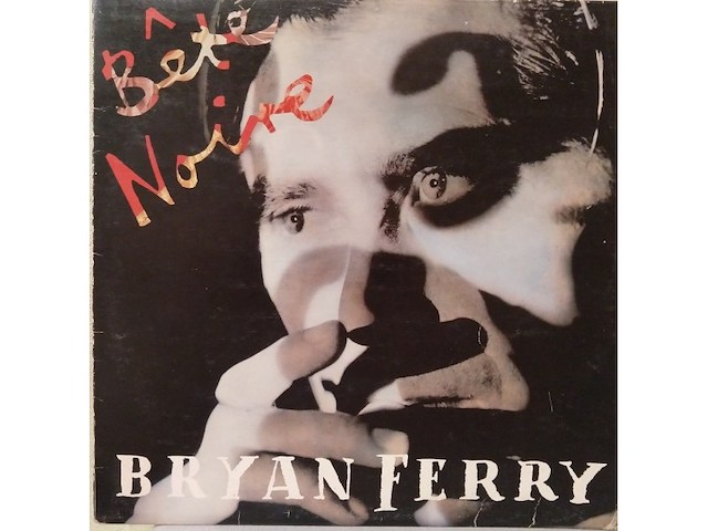 Bryan Ferry – Bête Noire