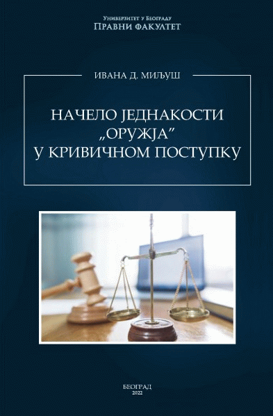 Načelo jednakosti "oružja" u krivičnom postupku