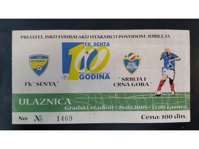 FUDBAL: SENTA - SRBIJA I CRNA GORA 26.03.2005