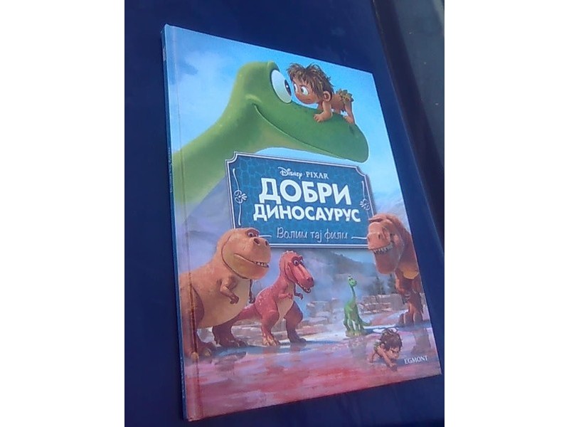 Dobri dinosaurus - Volim taj film - Disney dizni