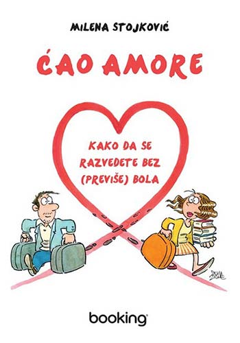 Ćao amore: Kako da se razvedete bez (previše)bola – Milena Stojković