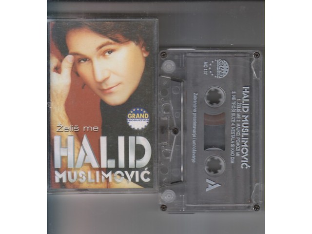 HALID MUSLIMOVIĆ / ŽELIŠ ME - kolekcionarski, 2001