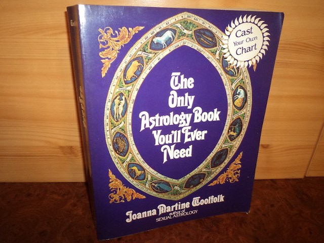 The Only Astrology Book You`ll Ever Need