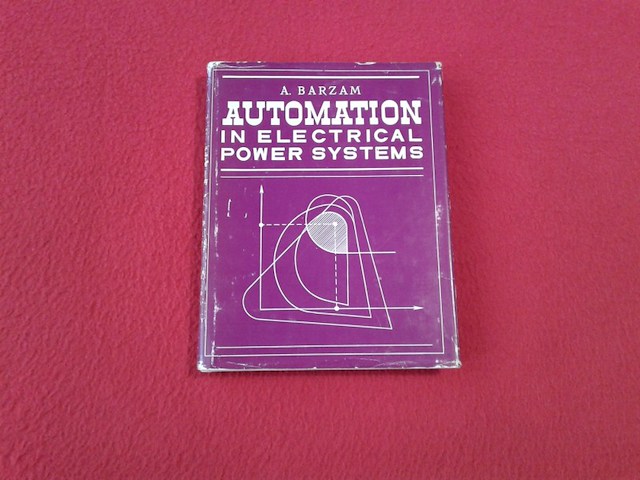 Automation in Electrical Power Systems - A. Barzam