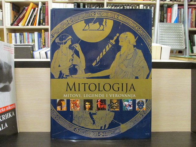 MITOLOGIJA mitovi, legende i verovanja