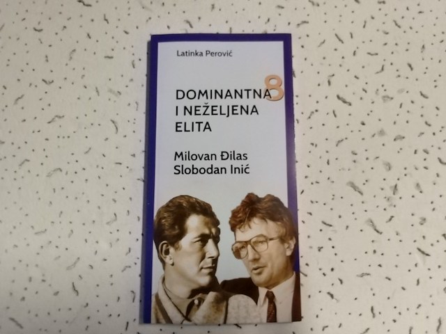 Dominantna i neželjena elita 8