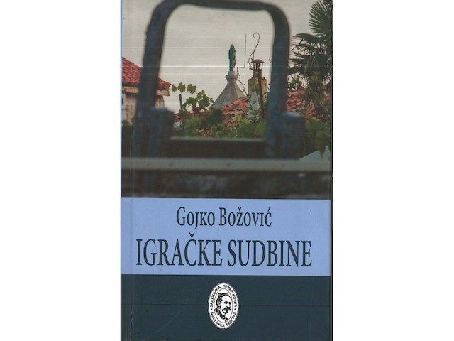 Gojko Božović - IGRAČKE SUDBINE