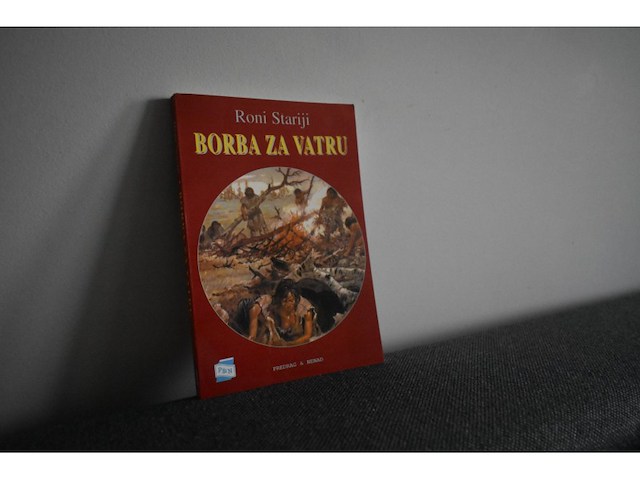 ✦ Borba za vatru - Roni Stariji ✦