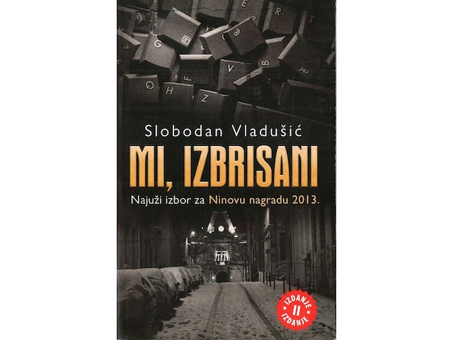 Slobodan Vladušić - MI, IZBRISANI