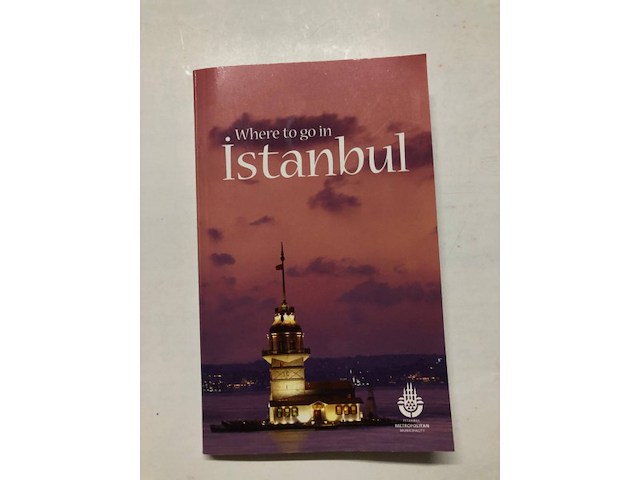 Where to go in Istanbul