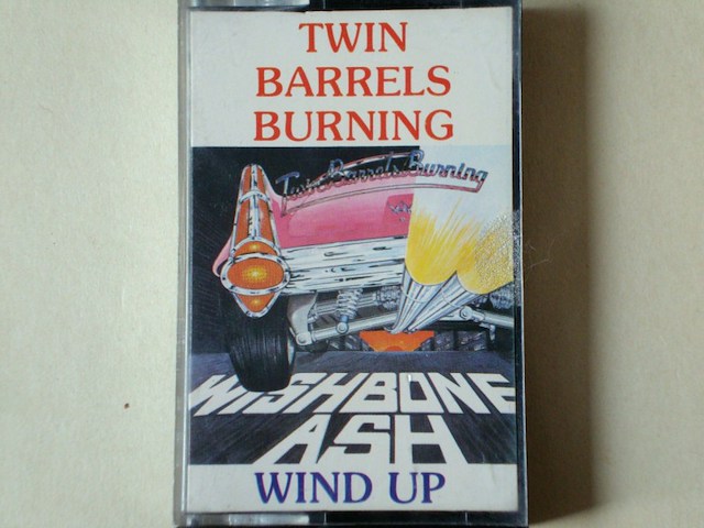 Wishbone Ash - Twin Barrels Burning