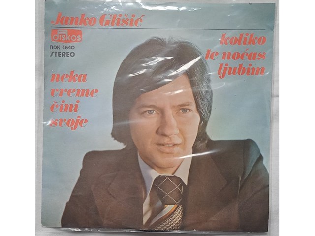 JANKO  GLISIC  -  NEKA  VREME CINI  SVOJE