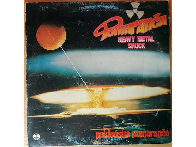 LP POMARANČA - Peklenska pomaranča (1982) 2. press, VG