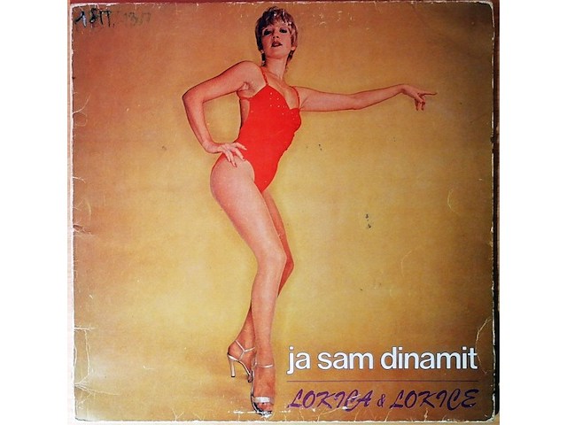 LP LOKICA i LOKICE - Ja sam dinamit (1980) 2.press, VG-