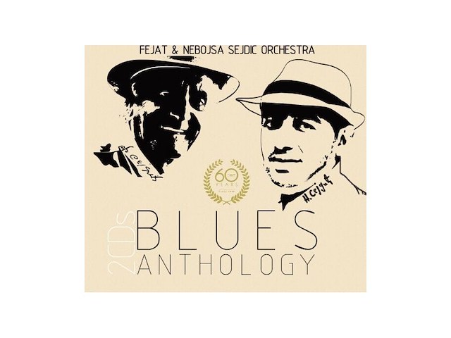 Fejat Sejdić, Nebojša Sejdić ‎–Blues Anthology 2CD novi