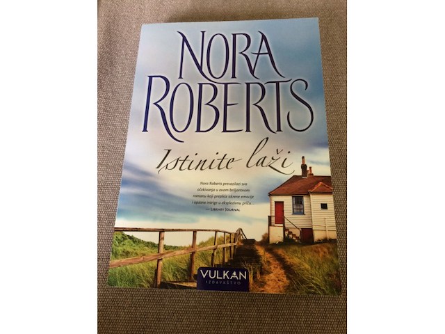 Nora Roberts - Istinite laži