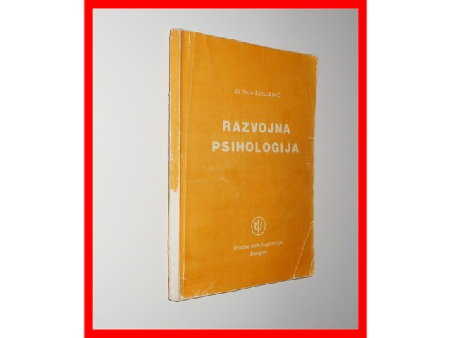 Razvojna psihologija  - Dr Vera Smiljanić