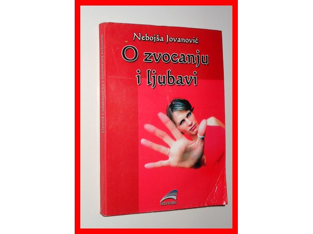 O zvocanju i ljubavi - Nebojša Jovanović