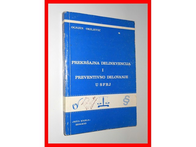 Prekršajna delikvencija i preventivno delovanje u SFRJ