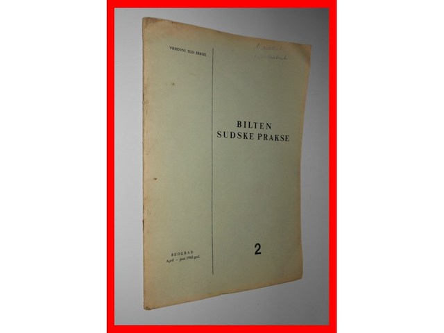 Bilten sudske prakse 2, 1985 - Vrhovni sud Srbije