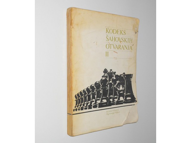 Kodeks šahovskih otvaranja II - Petar Trifunović