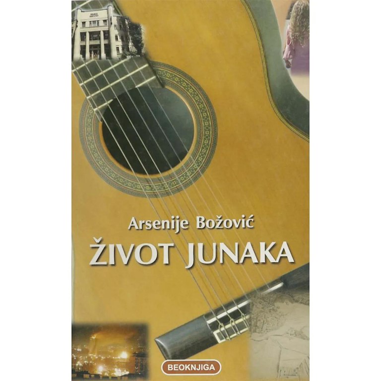 ŽIVOT JUNAKA