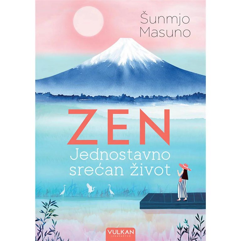 ZEN Jednostavno srećan život