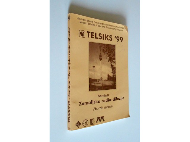 Telsiks `99 Seminar zemaljska radio-difuzija, zbornik
