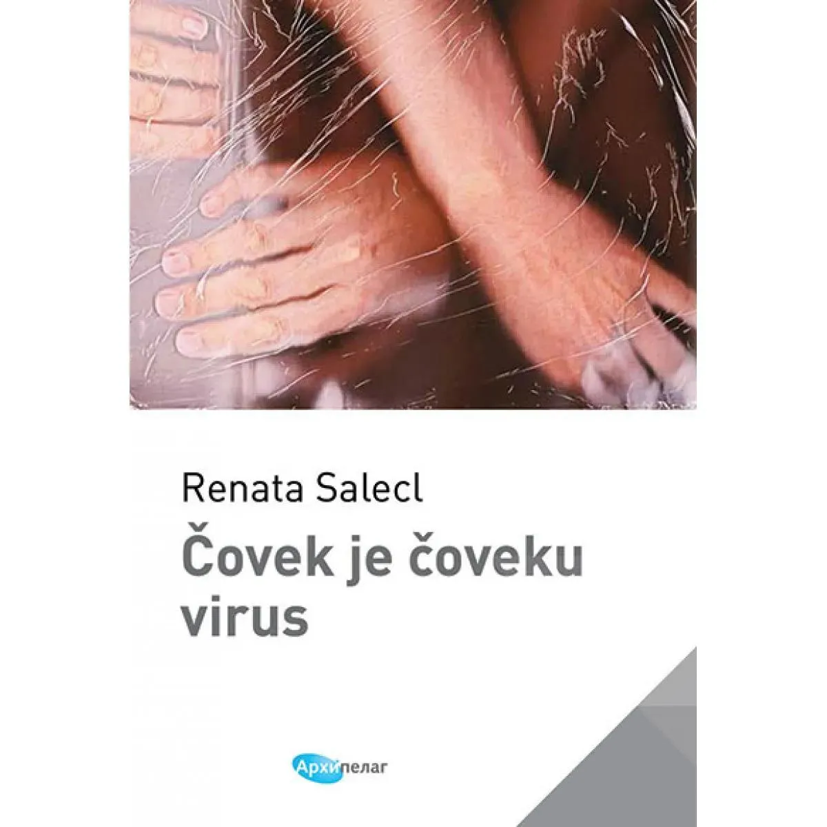 ČOVEK JE ČOVEKU VIRUS