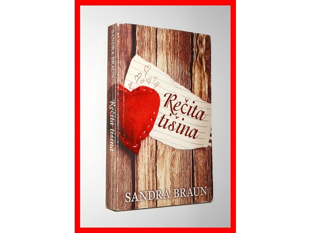 Rečita tišina - Sandra Braun