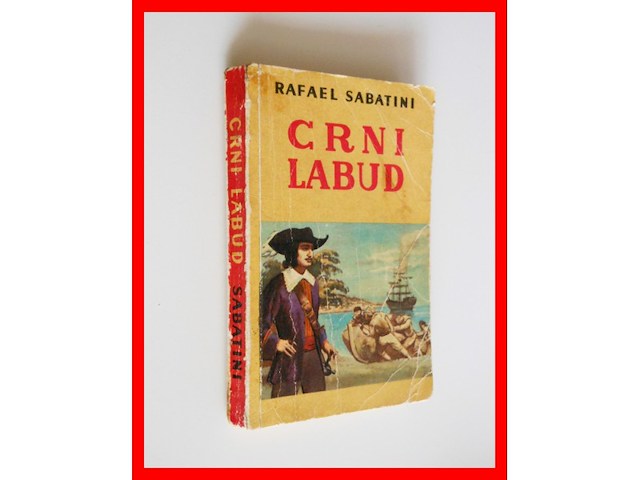 Crni labud - Rafael Sabatini