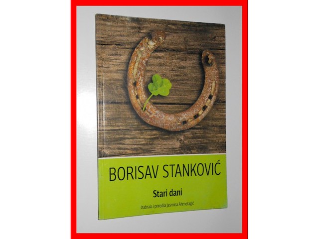Stari dani - Borisav Stanković