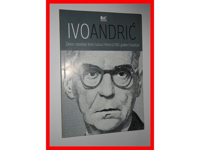 Zanos i stradanje Tome Galusa  - Ivo Andrić