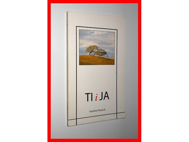 Ti i  ja -  Sandrine Pasula