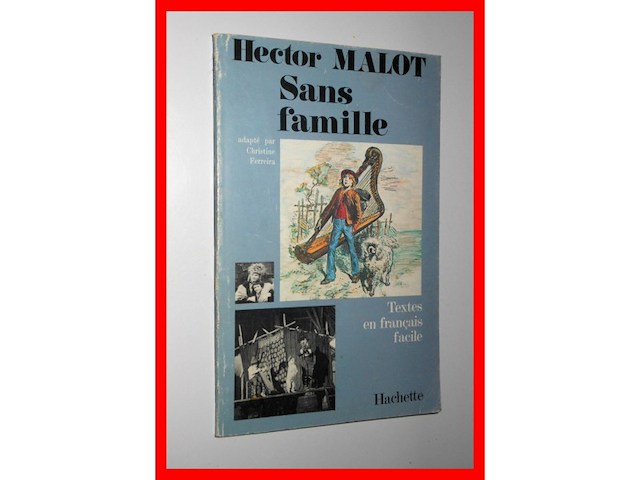 Sans famille - Hector Malot