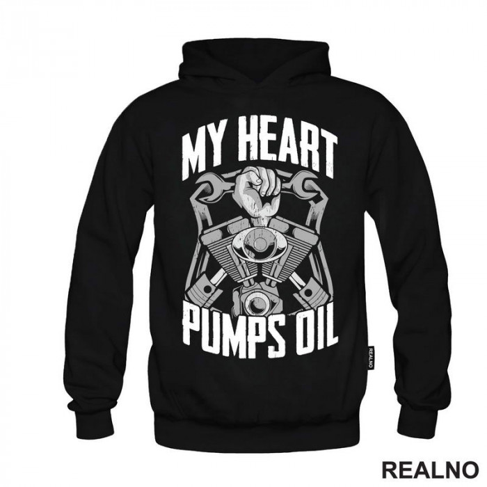 MY HEART PUMPS OIL - RADIONICA - MAJSTOR - DUKS