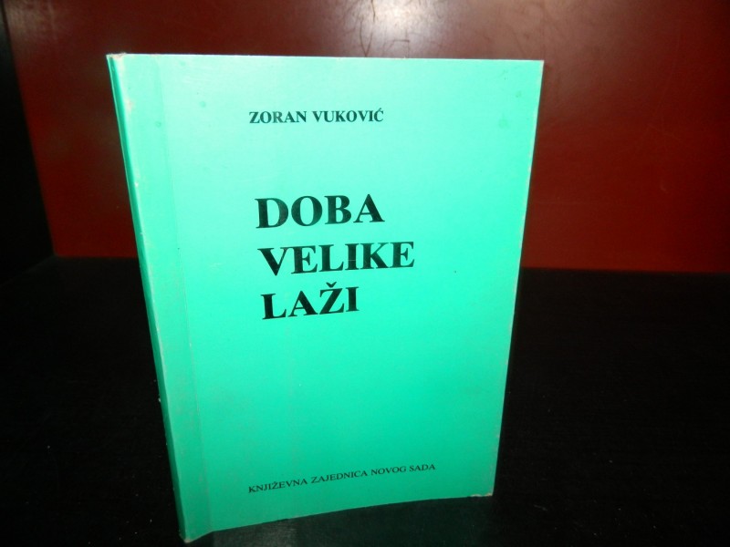 Doba velike laži, Zoran Vuković