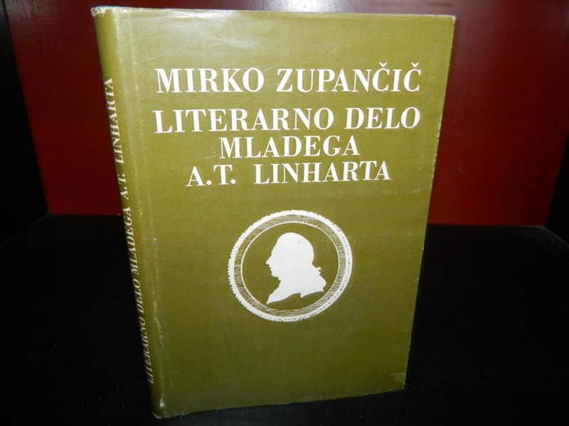 Literarno delo mladega A.T. Linharta, Mirko Zupančić