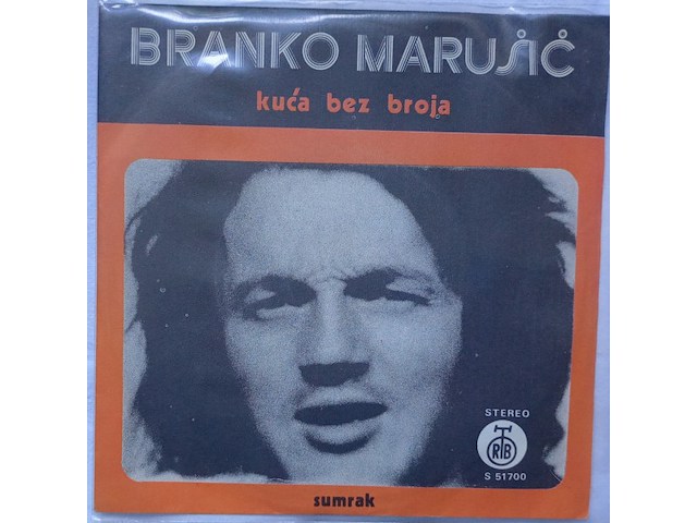 BRANKO  MARUSIC  -  KUCA  BEZ  BROJA ( Mint !!!)