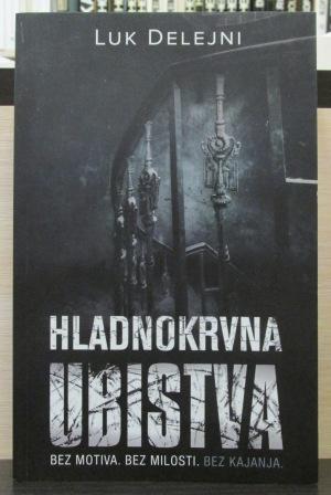 HLADNOKRVNA UBISTVA – LUK DELEJNI