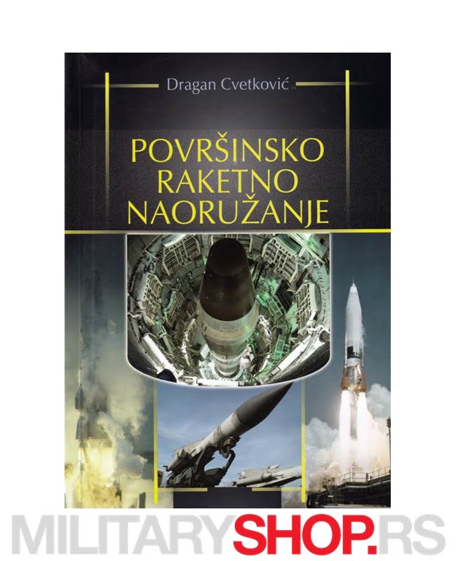 Površinsko Raketno Naoružanje – Dragan Cvetković