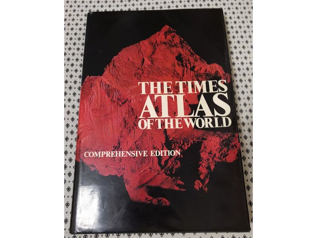 The Times Atlas of The World - Comprehensive Edition