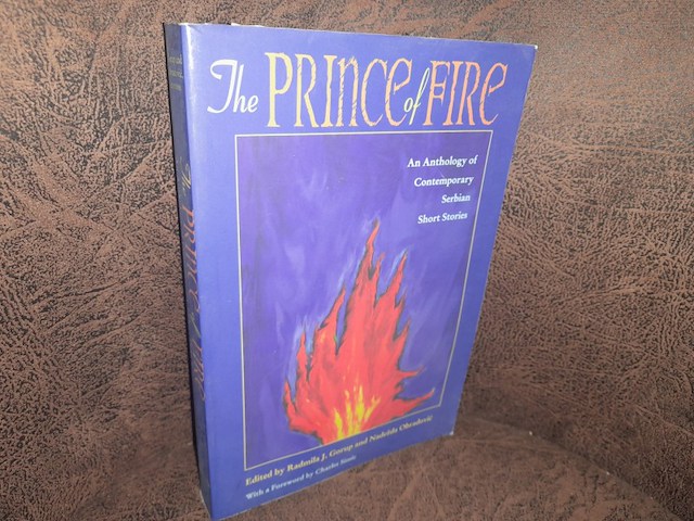 The Prince of Fire: An Anthology of Contemporary Serbia
