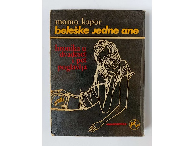 BELEŠKE JEDNE ANE - Momo Kapor